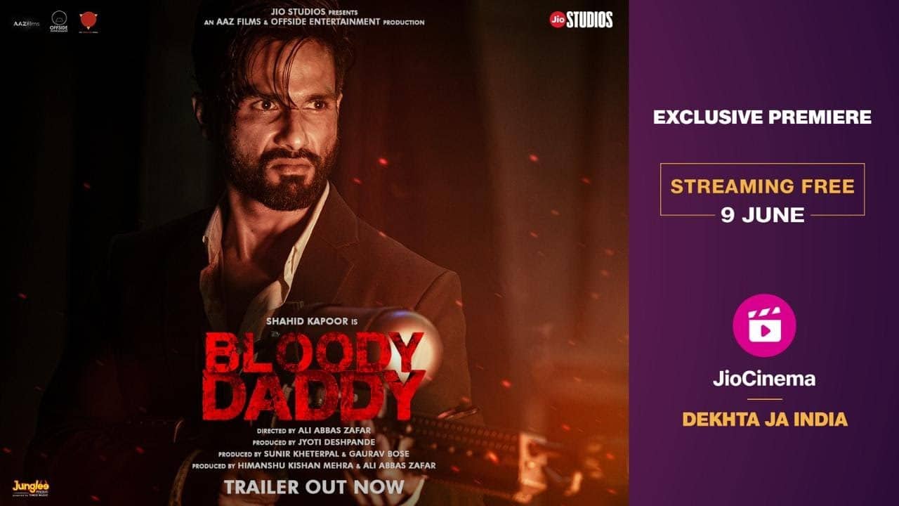 In Video: Trailer of Shahid Kapoor's 'Bloody Daddy'